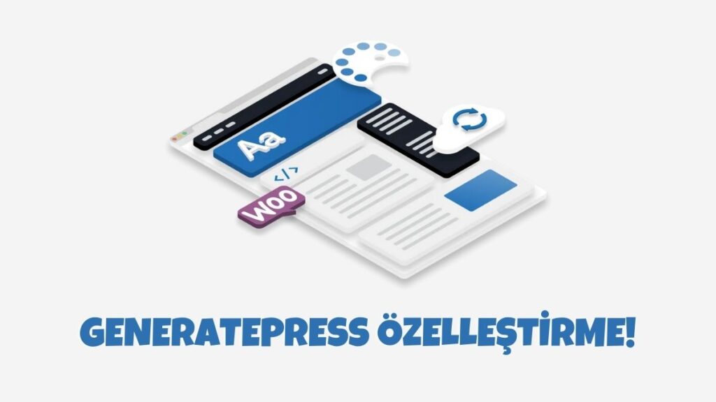 GeneratePress Teması Nasıl Özelleştirilir? SEO Canavarı! - KOZBA.NET